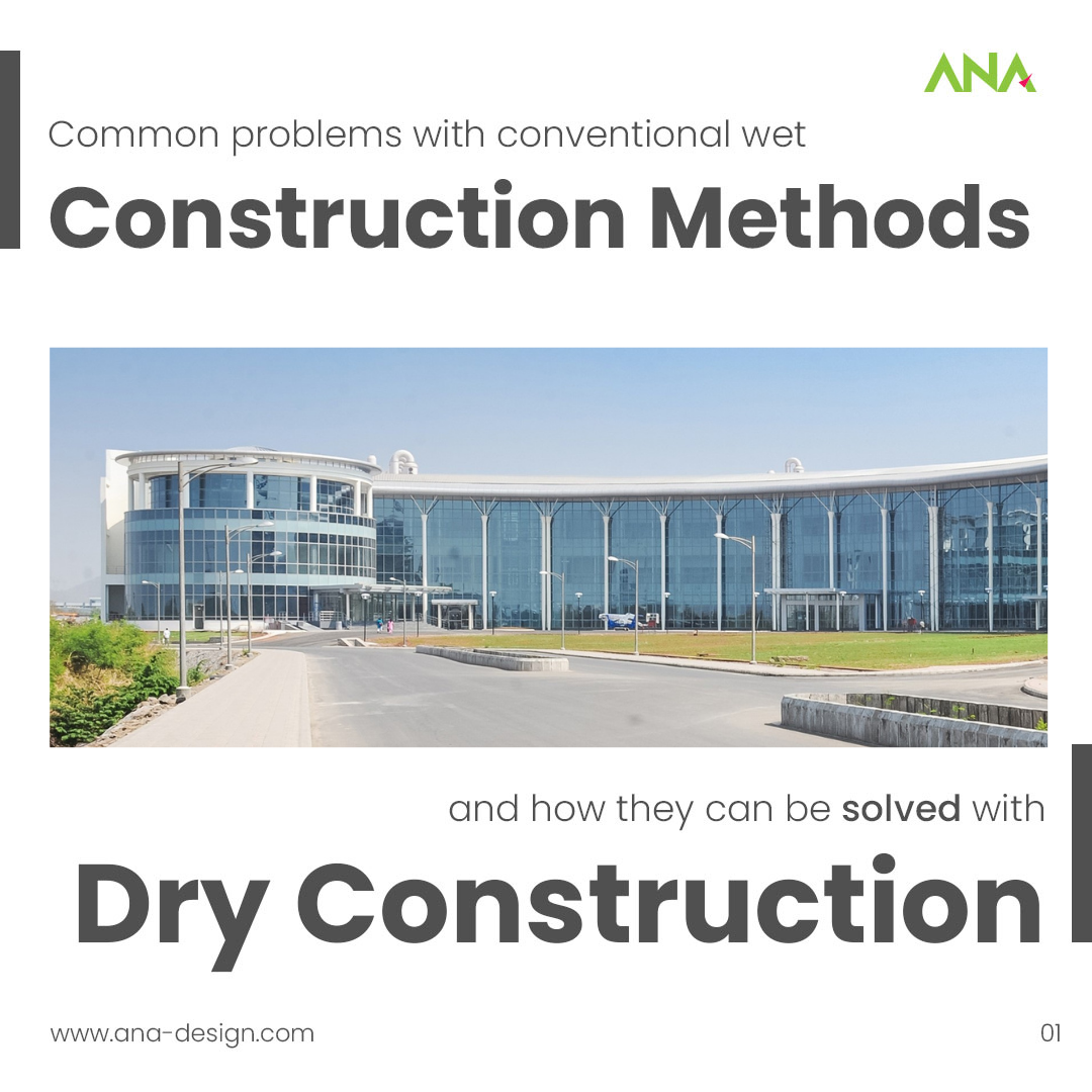 Common Problems with Conventional Wet Construction Methods